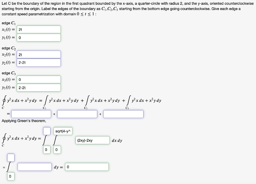 SOLVED: Let C be the boundary of the region in the first quadrant bounded by the X-axis, quarter ...