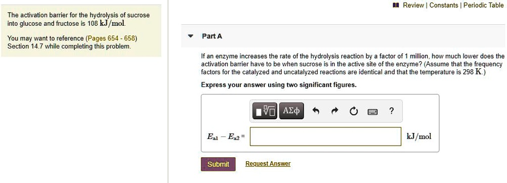 SOLVED: Review Constants Periodic Table The activation barrier for the ...