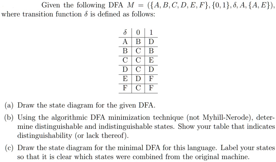 Given the following DFA M = (A, B, C, D, E, F, 0, 1, ?, ?, ?, ?), where ...