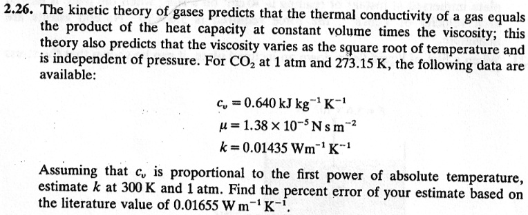 226 the kinetic theory of gases predicts that the thermal conductivity ...