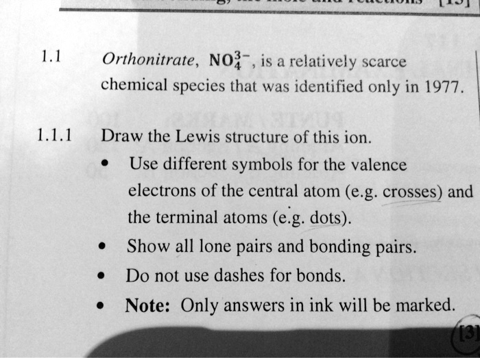 SOLVED: 101 Orthonitrate, NO3 is a relatively scarce chemical species ...