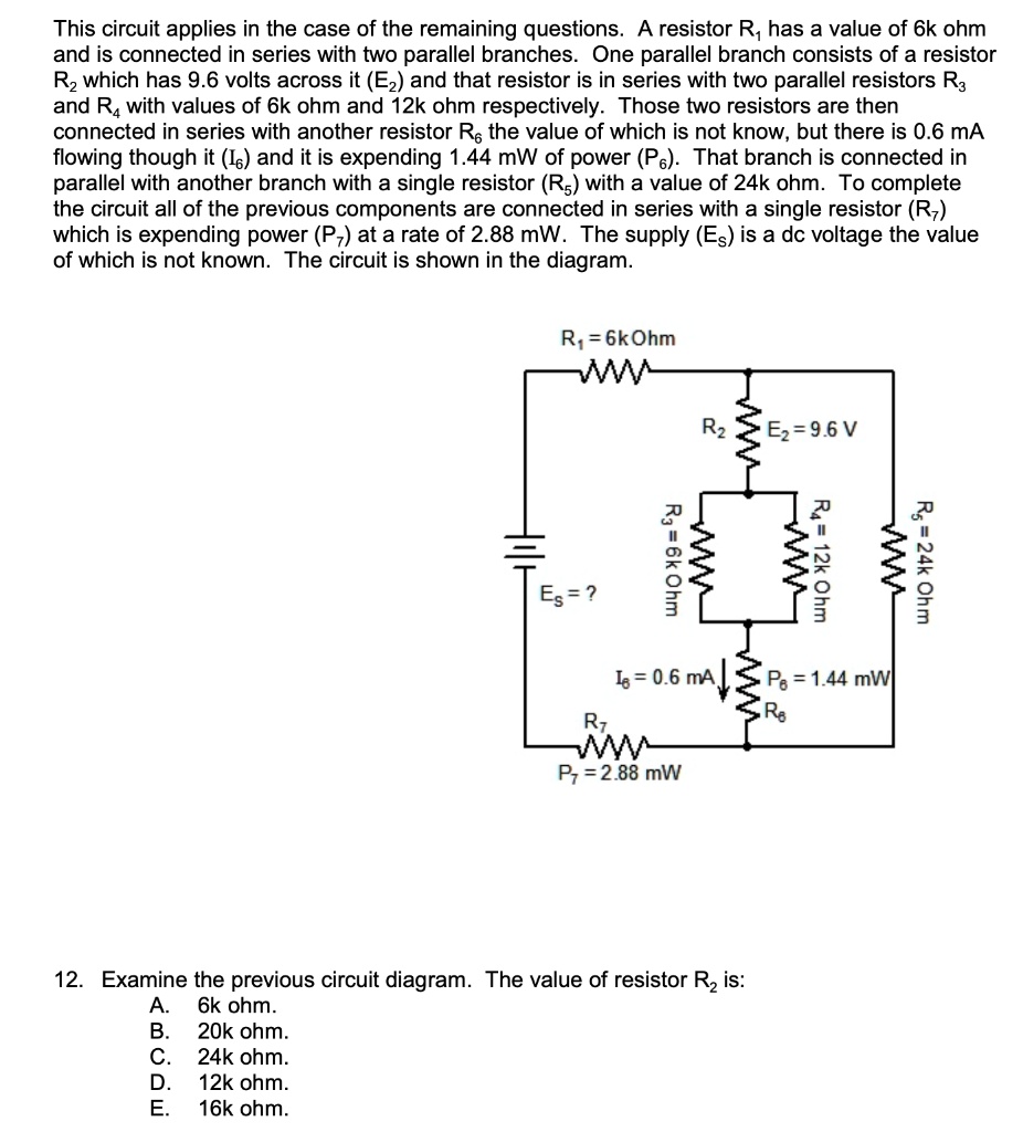 SOLVED: This circuit applies in the case of the remaining questions A resistor Rz has a value of ...