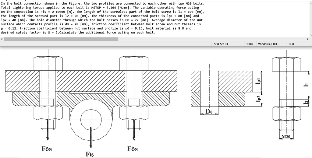 SOLVED: In the bolt connection shown in the Figure, the two profiles ...