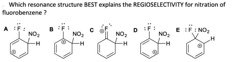 SOLVED: Which resonance structure BEST explains the REGIOSELECTIVITY ...