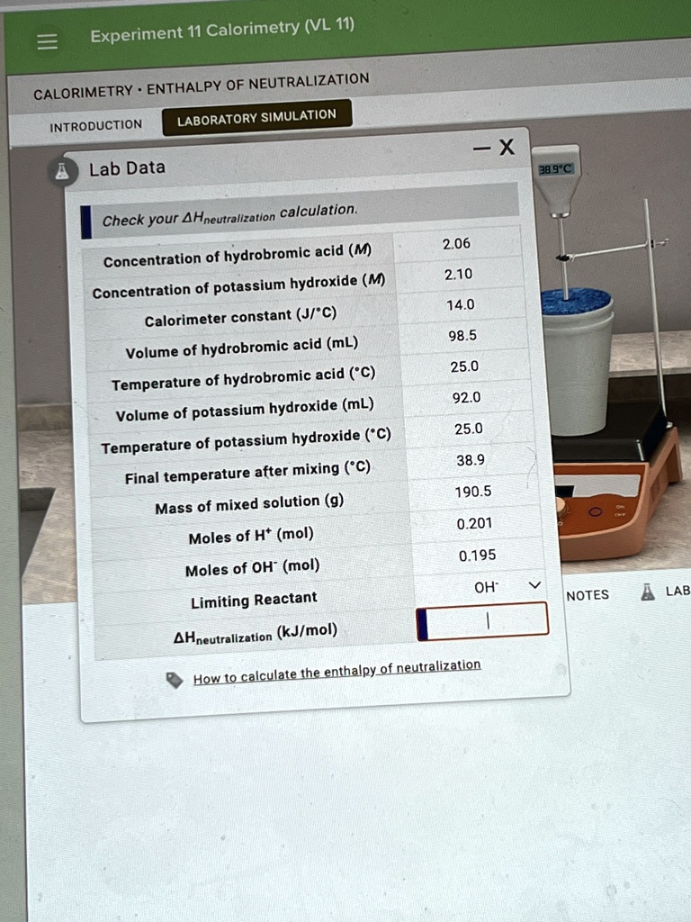 Experiment 11 Calorimetry (VL 11) CALORIMETRY • ENTHALPY OF NEUTRALIZATION INTRODUCTION ...