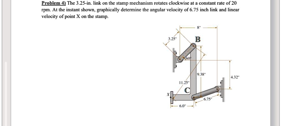 problem 4 the 325 in link on the stamp mechanism rotates clockwise at a ...