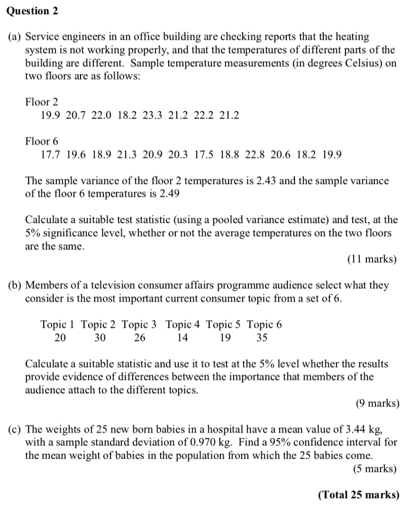 SOLVED: Question 2 (a) Service engineers in an office building are checking reports that the ...