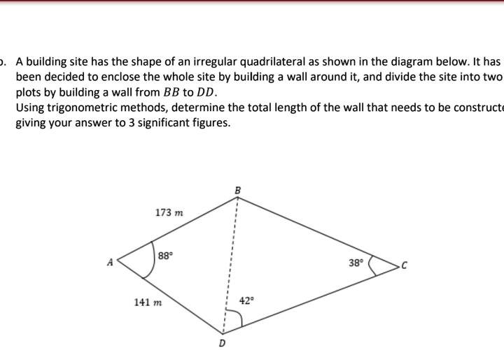 SOLVED: The building site has the shape of an irregular quadrilateral ...