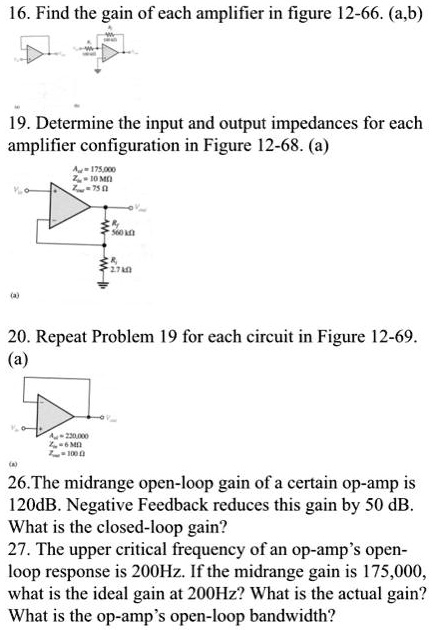 SOLVED: please asnswers all qustions Eletronics 16.Find the gain of each amplifier in figure 12 ...