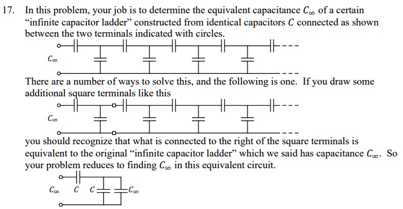 SOLVED: 17. In this problem; your job is to determine the equivalent capacitance Co of a certain ...