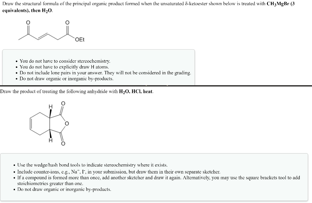 SOLVED: Draw the structural formula of the principal organic product ...