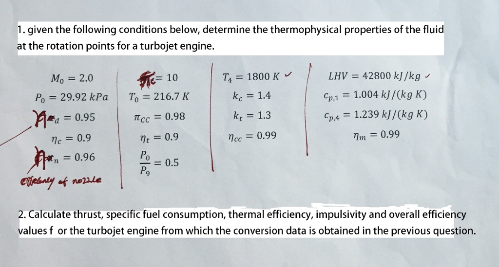 1. given the following conditions below, determine the thermophysical ...