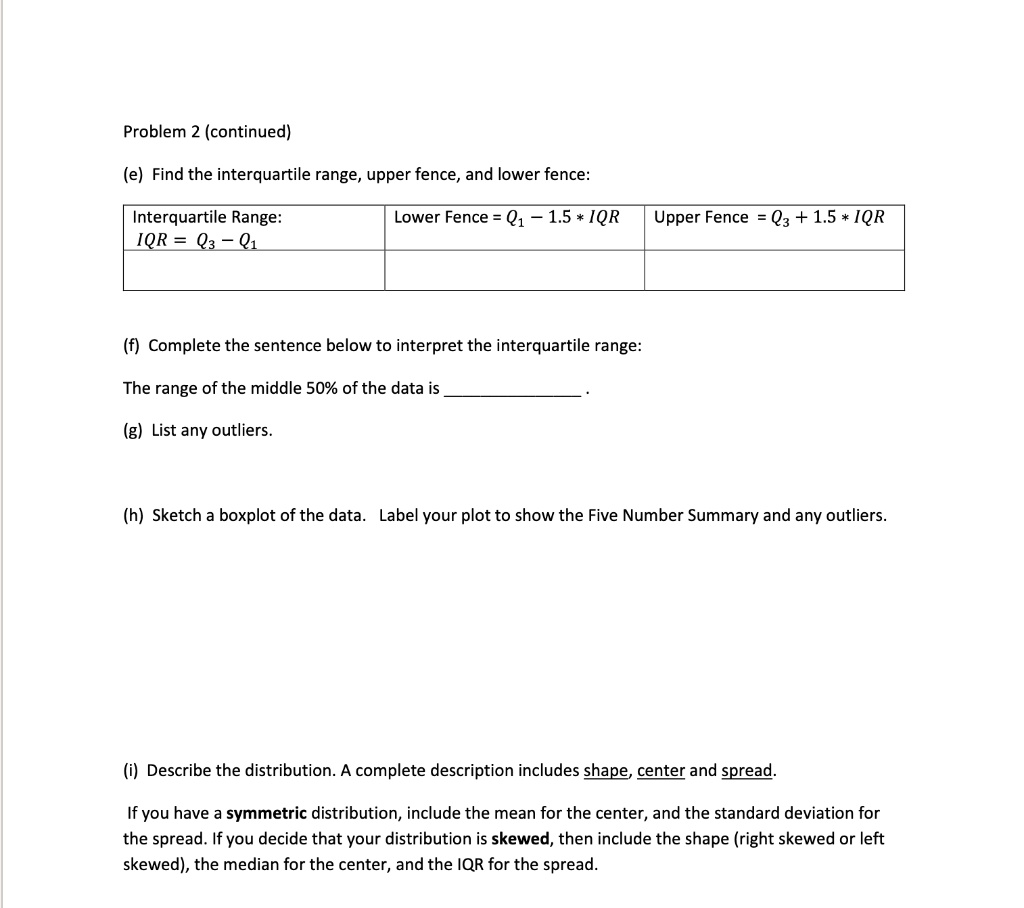 Problem 2 continued e find the interquartile range upper...