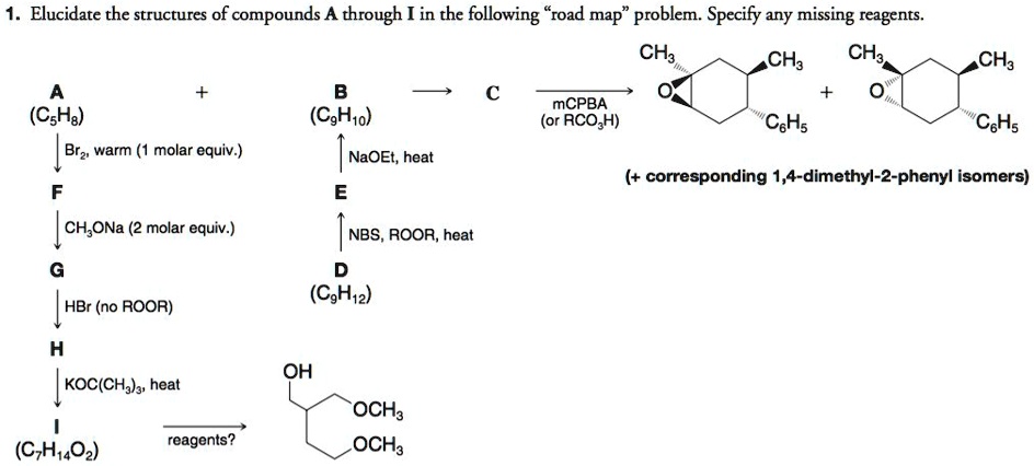 SOLVED: Elucidate the structures of compounds A through I in the ...