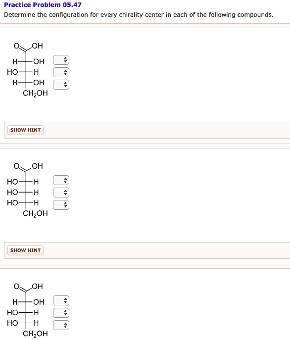 SOLVED: ' Practice Problem 05.47 Determine the configuration for every ...