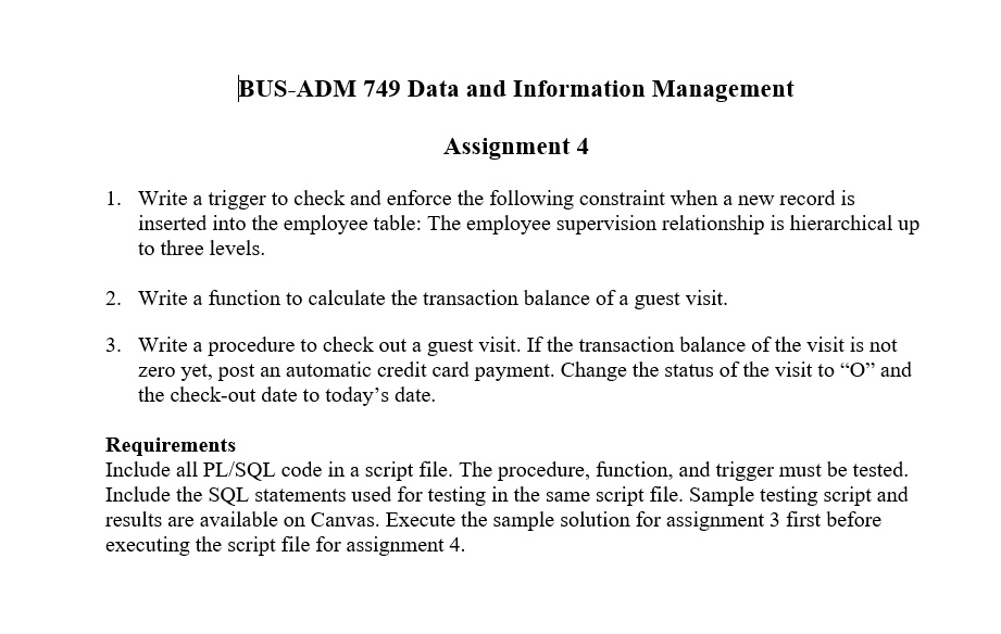 SOLVED: BUS-ADM 749 Data and Information Management Assignment 4 1. Write a trigger to check and ...