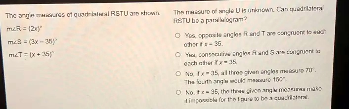 Solved The Angle Measures Quadrilateral Rstu Are Shown The Measure Of Angle U Is Unknown Can