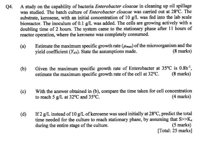 SOLVED: Q4. A study on the capability of bacteria Enterobacter cloacae ...