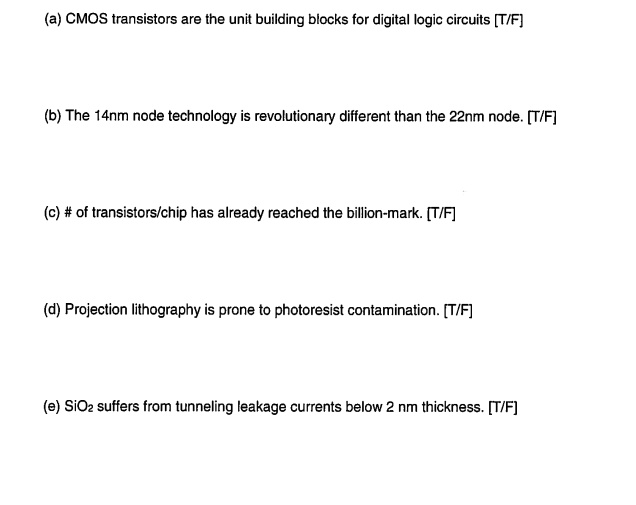 Solved A Cmos Transistors Are The Unit Building Blocks For Digital