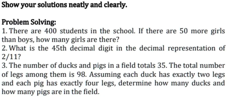 Show your solutions neatly and clearly. Problem Solving: 1. There are ...