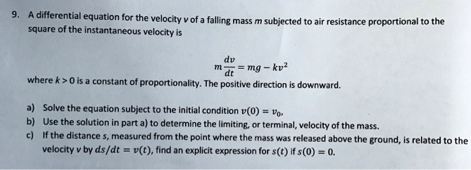 A Differential Equation For The Velocity Of A Falling Mass M Subjected