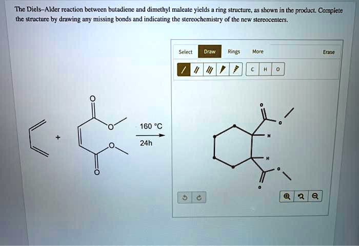 SOLVED: The Diels-Alder reaction between butadiene and dimethyl maleate ...