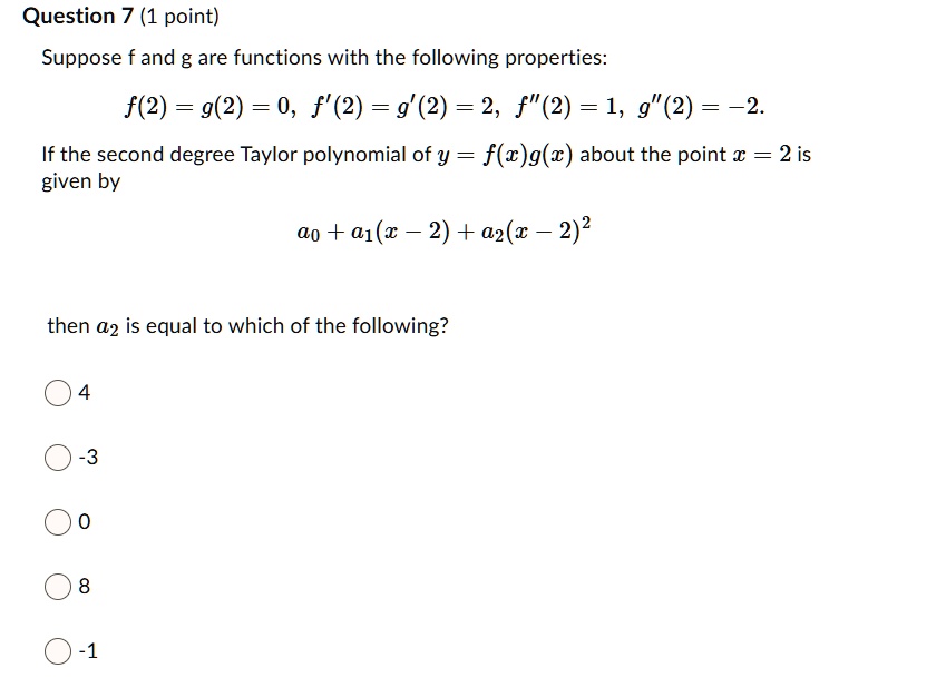 SOLVED: Question 7 (1 point) Suppose f and g are functions with the following properties: f(2 ...