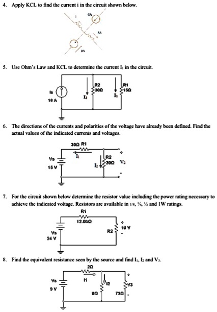SOLVED: Apply KCL to find the current i in the circuit shown below. 5. Use Ohm's Law and KCL to ...