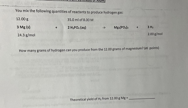 SOLVED: You mix the following quantities of reactants to produce hydrogen gas: 12.00 g 35.0 ml ...