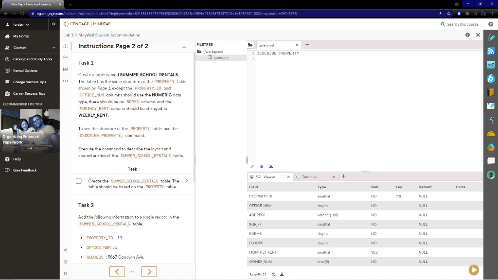 Lab 3-2: StayWell Student Accommodation Instructions Page 2 of 2 Task 1 Create a table named ...