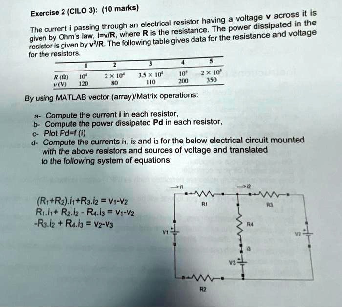 SOLVED: Exercise 2 (CILO3): 10 marks The current i passing through an electrical resistor having ...