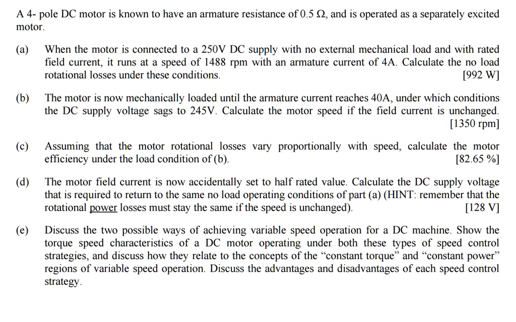 SOLVED: A 4-pole DC motor is known to have an armature resistance of 0.5 Î© and is operated as a ...