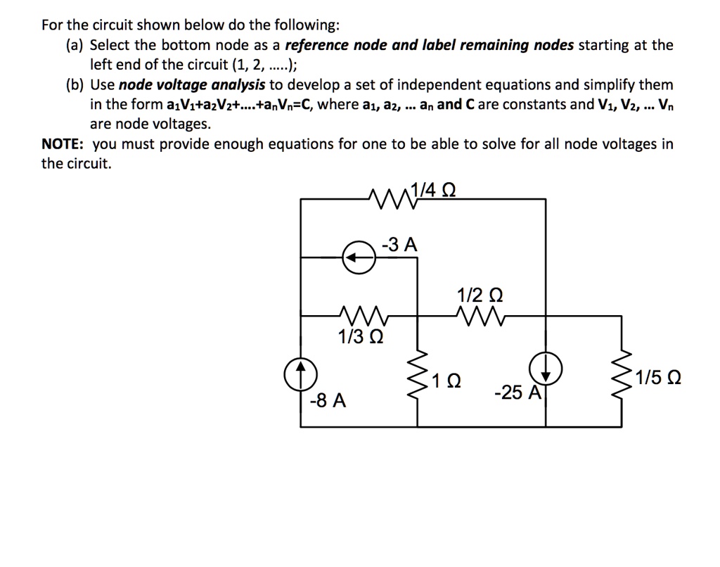 For the circuit shown below do the following: (a) Select the bottom ...