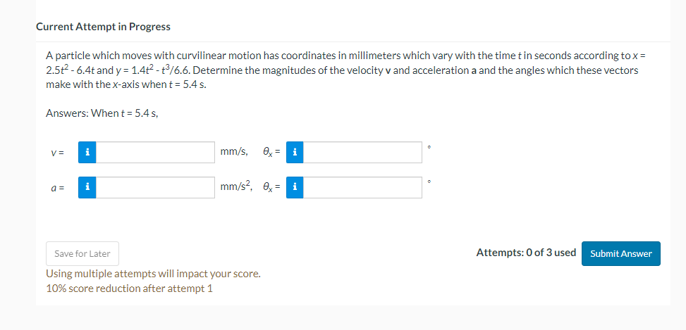 SOLVED: Current Attempt in Progress A particle which moves with curvilinear motion has ...