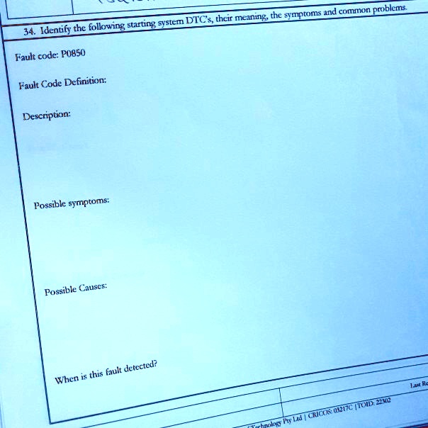 SOLVED: Identify the following starting system DTCs, their meaning, the ...
