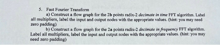 fast fourier transform a construct flow graph for the 2b points radix 2 ...
