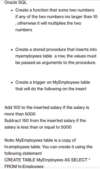 Solved Oracle Sql Create A Function That Sums Two Numbers If Either Of The Two Numbers Is 3937