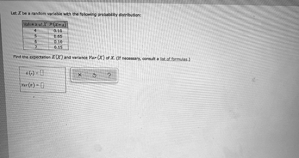SOLVED: Let X be rndom variable with the following probability distribution Valuex aiX P(X-x) 0. ...