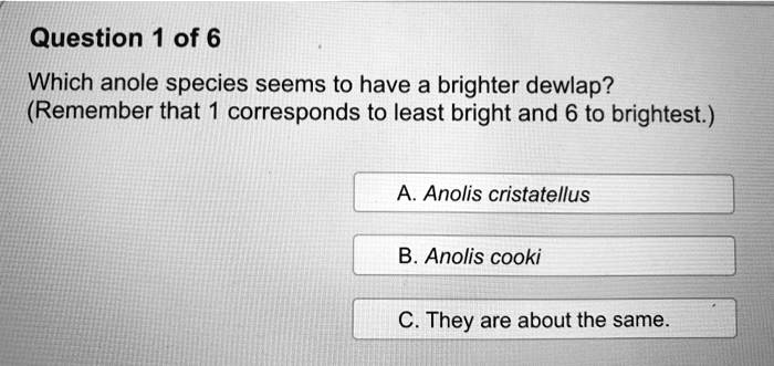 SOLVED: Which anole species seems to have a brighter dewlap? (Remember ...
