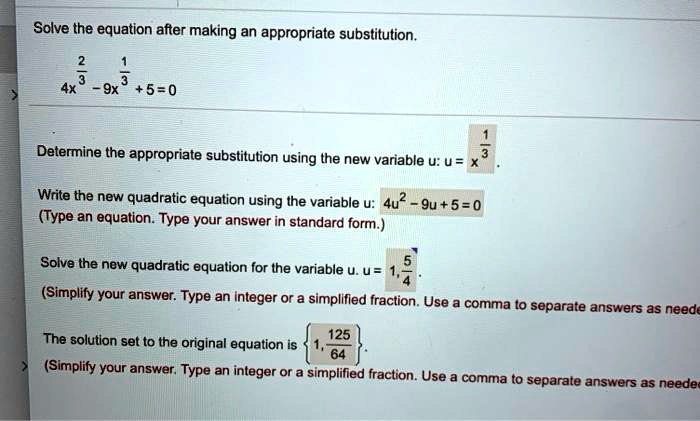 SOLVED: Solve the equation after making an appropriate substitution. +5 ...
