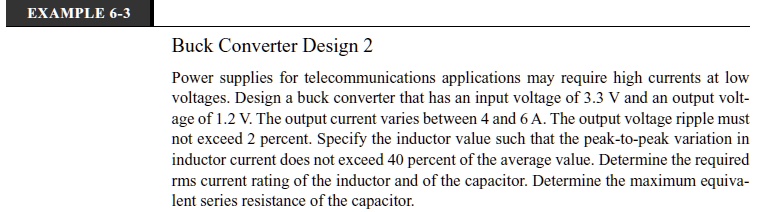 SOLVED: Use PSpice to verify the buck converter design in Example 6-3 ...