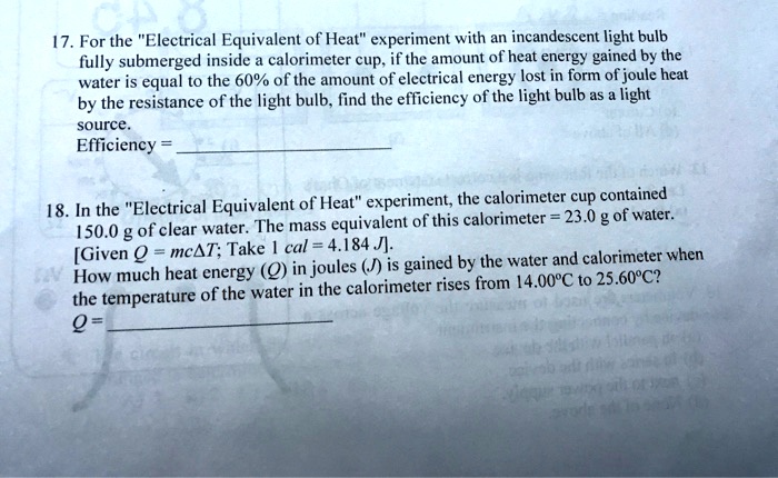 For the electrical equivalent of heat experiment with an...