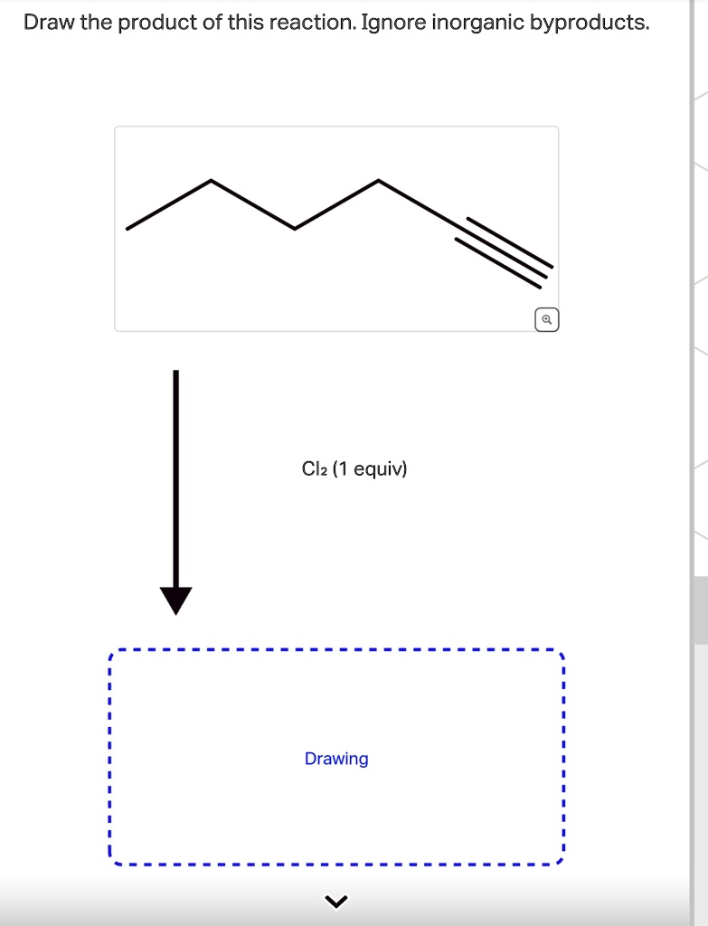 SOLVED: Draw the product of this reaction. Ignore inorganic byproducts ...