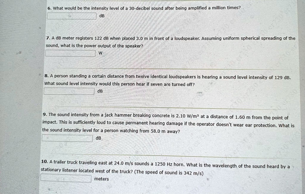 SOLVED: A dB meter registers 122dB when placed 3.0m in front of a ...