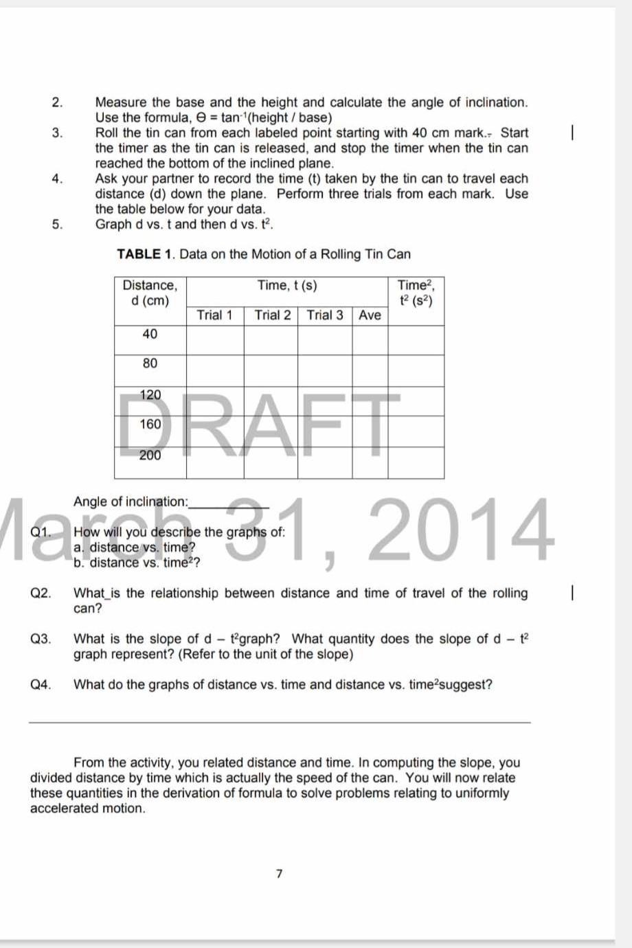2. Measure the base and the height and calculate the angle of ...