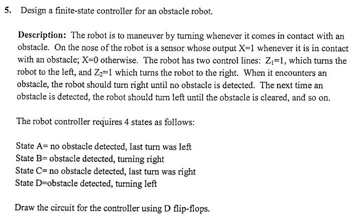 Design finite state controller for an obstacle robot...