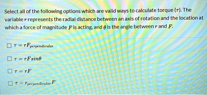 SOLVED: Select all of the following options which are valid ways to ...