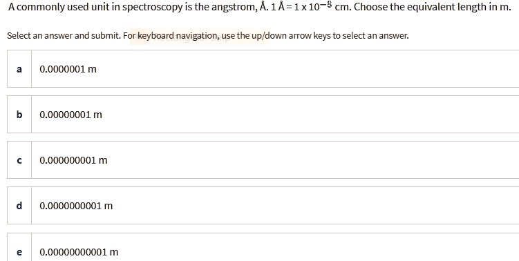 commonly used unit in spectroscopy is the angstroma 1a1x10 cm choose ...