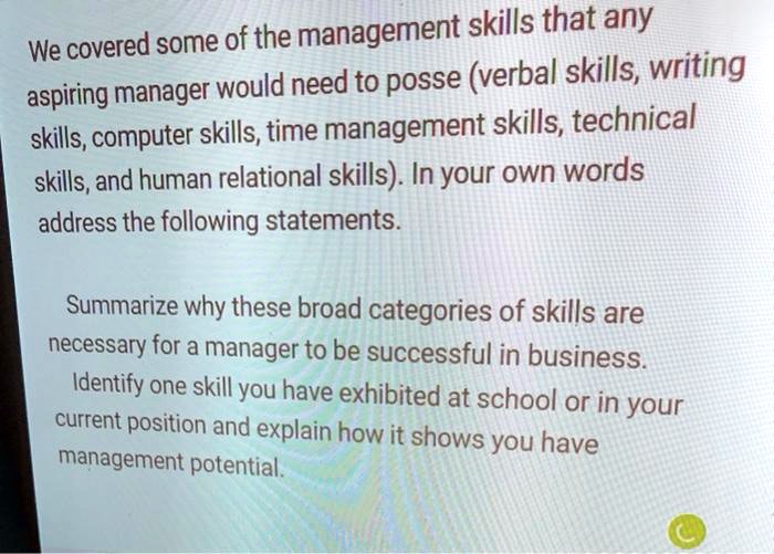 We covered some of the management skills that any aspiring manager ...