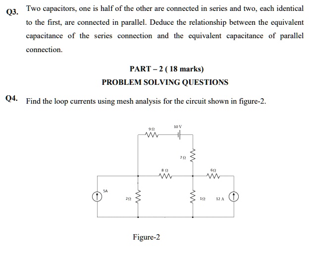 SOLVED: Two capacitors, one is half of the other, are connected in series and two identical ...
